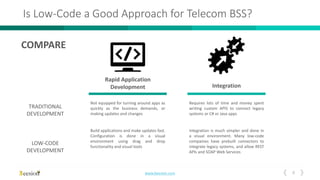 Why Use Low-Code Software for Your BSS? | PPTX