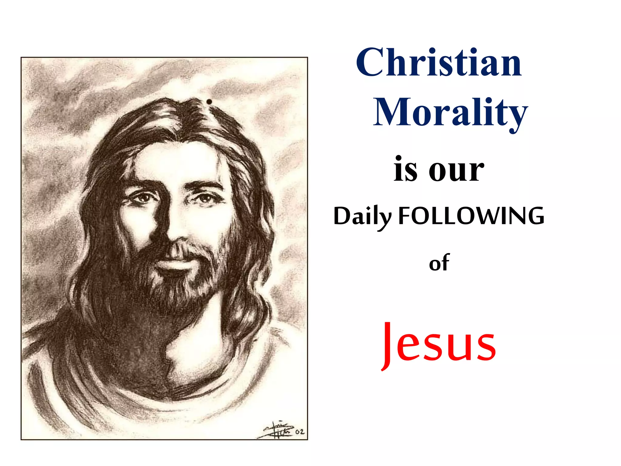 Jesusis the Ultimate Moral Norm | PPTX