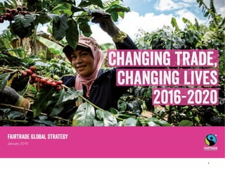 Fairtrade Global Strategy, 2016-2020 | PDF