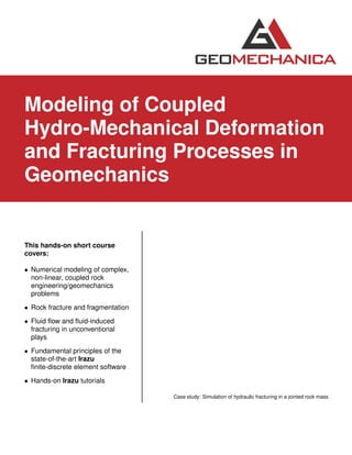ARMA Symposium -- Short course on Modelling Coupled HM Deformation and fracturing processes in ...