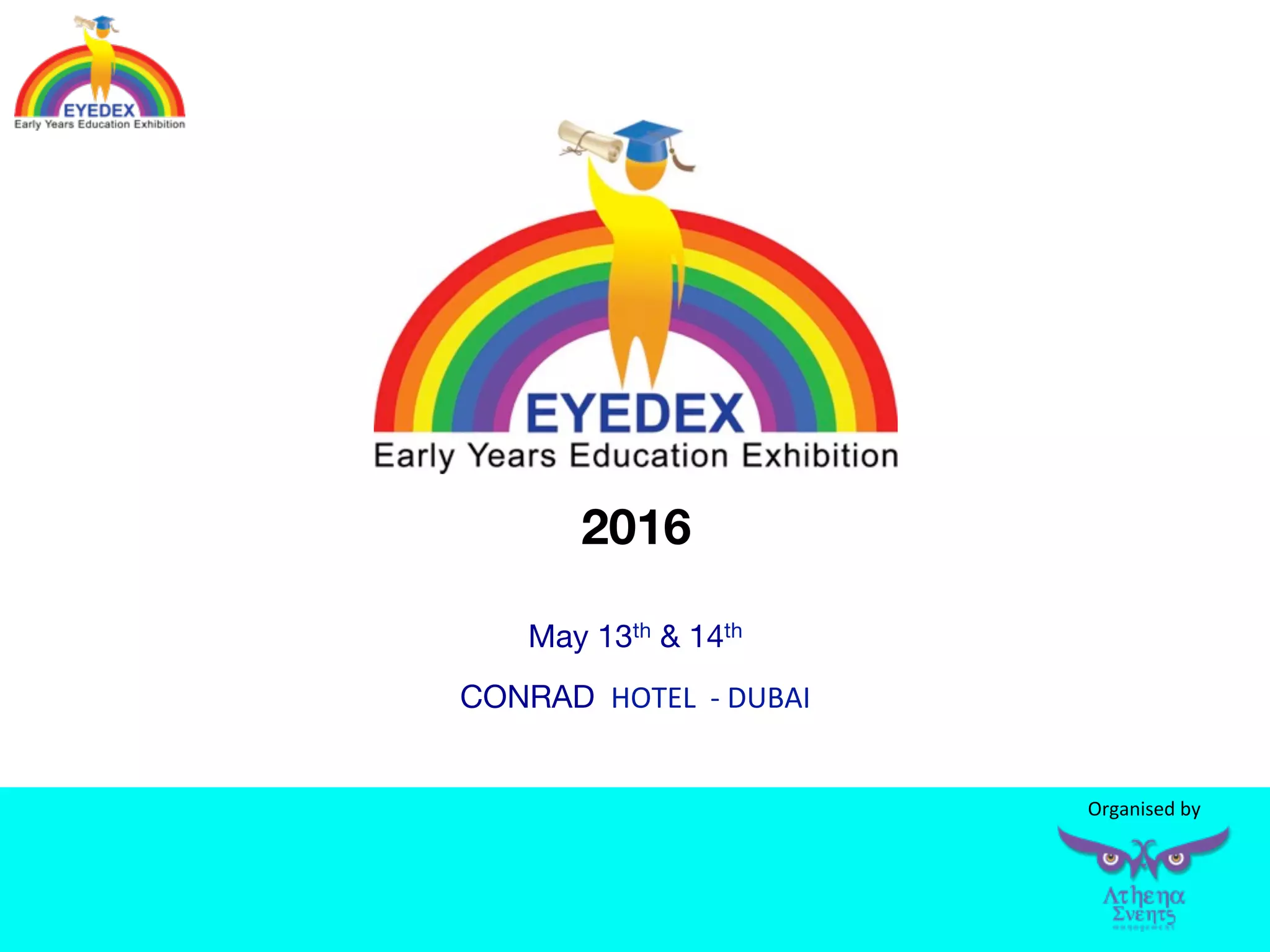 EYEDEX - Early Years Education Exhibition 2016 | PPT