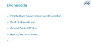 Dronecode: software open source em drones | PDF | Computing | Technology & Computing