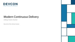 Modern Continuous Delivery with Docker and Liferay | PPT