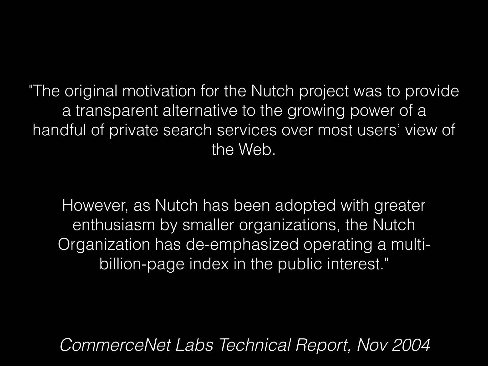 The original vision of Nutch, 14 years later: Building an open source ...