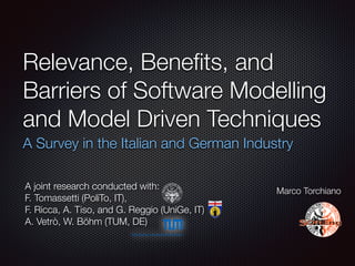 Relevance, Benefits, and Barriers of Software Modelling and Model ...
