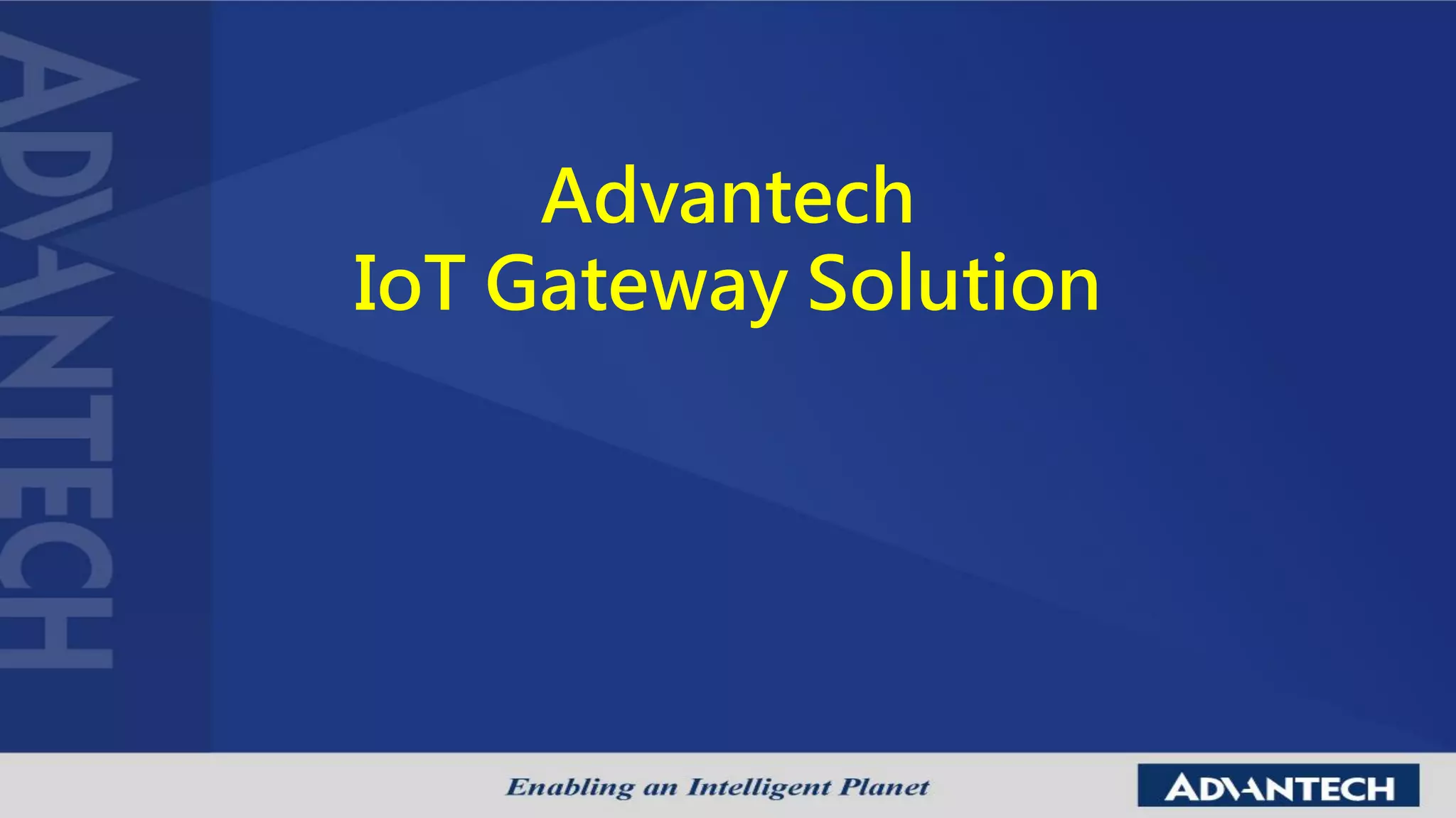 Internet of Things - Advantech IoT Gateway Starter Kit | PDF