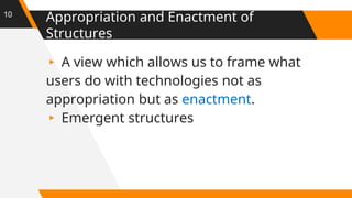 Using technology and constituting structures: A practice lens for ...