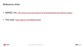 Shifter: Containers in HPC Environments | PDF