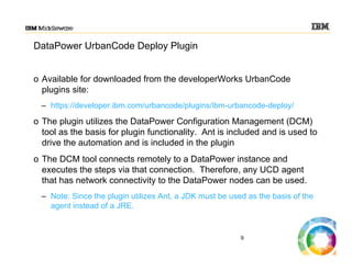 IBM Datapower Gateways - Devops with UrbanCode Deploy | PDF