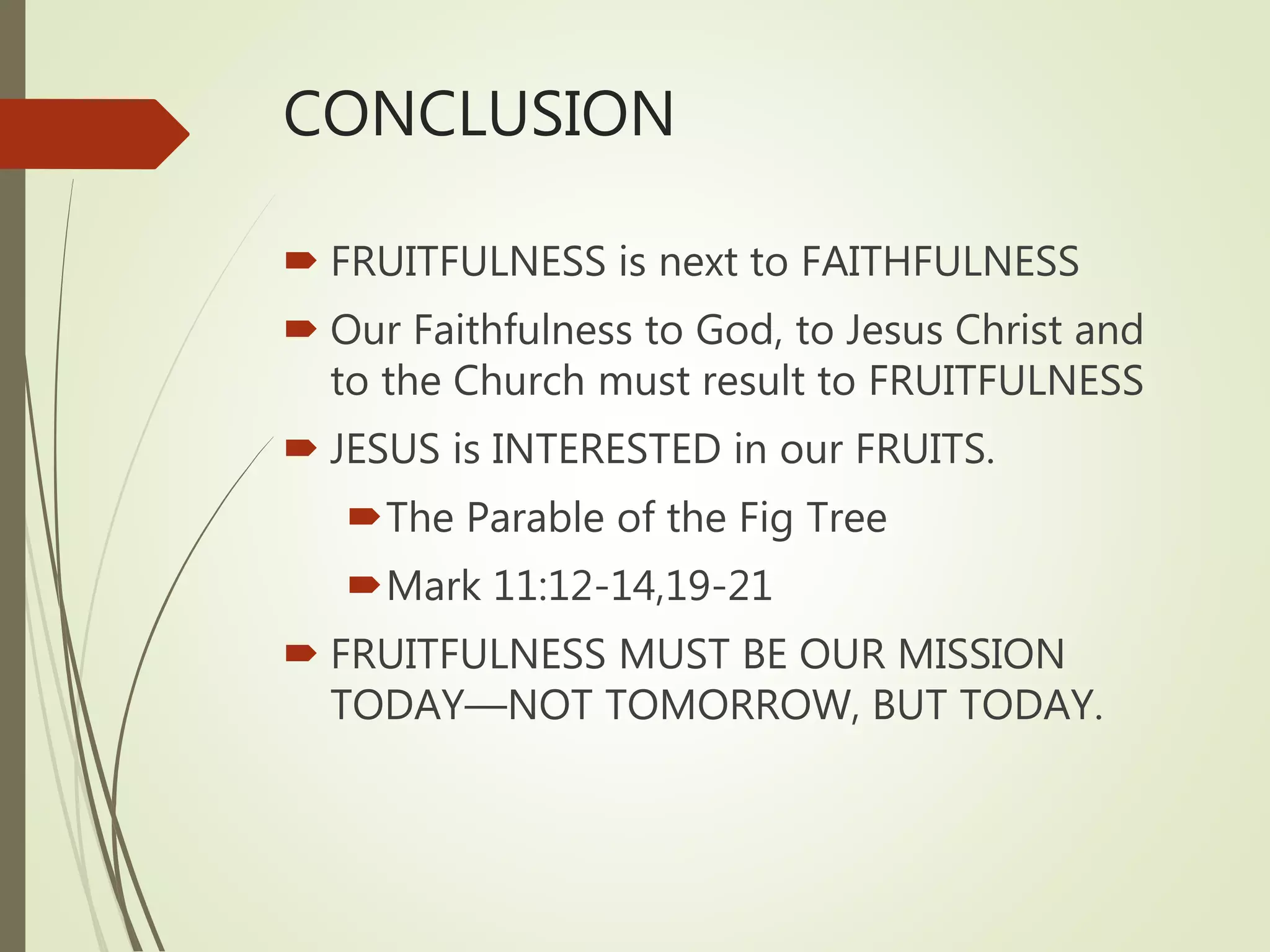 Church Sermon: Fruitfulness, Next to Faithfulness | PPTX