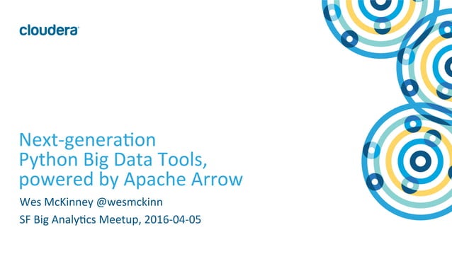 Next-generation Python Big Data Tools, powered by Apache Arrow | PPT