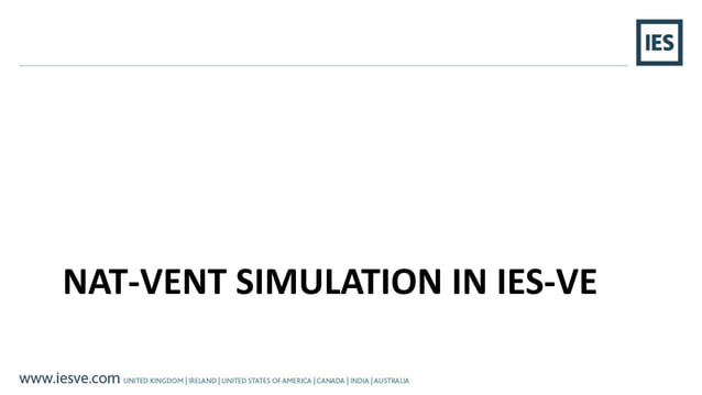 Modelling Natural Ventilation in IES-VE: Case studies & Research ...