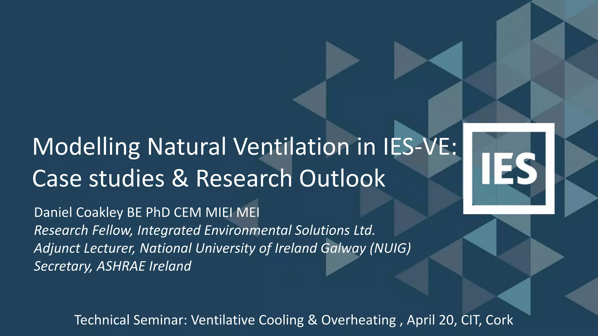 Modelling Natural Ventilation in IES-VE: Case studies & Research ...