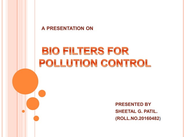 bio filters for pollution control | PPTX | Indoor Environmental Quality ...