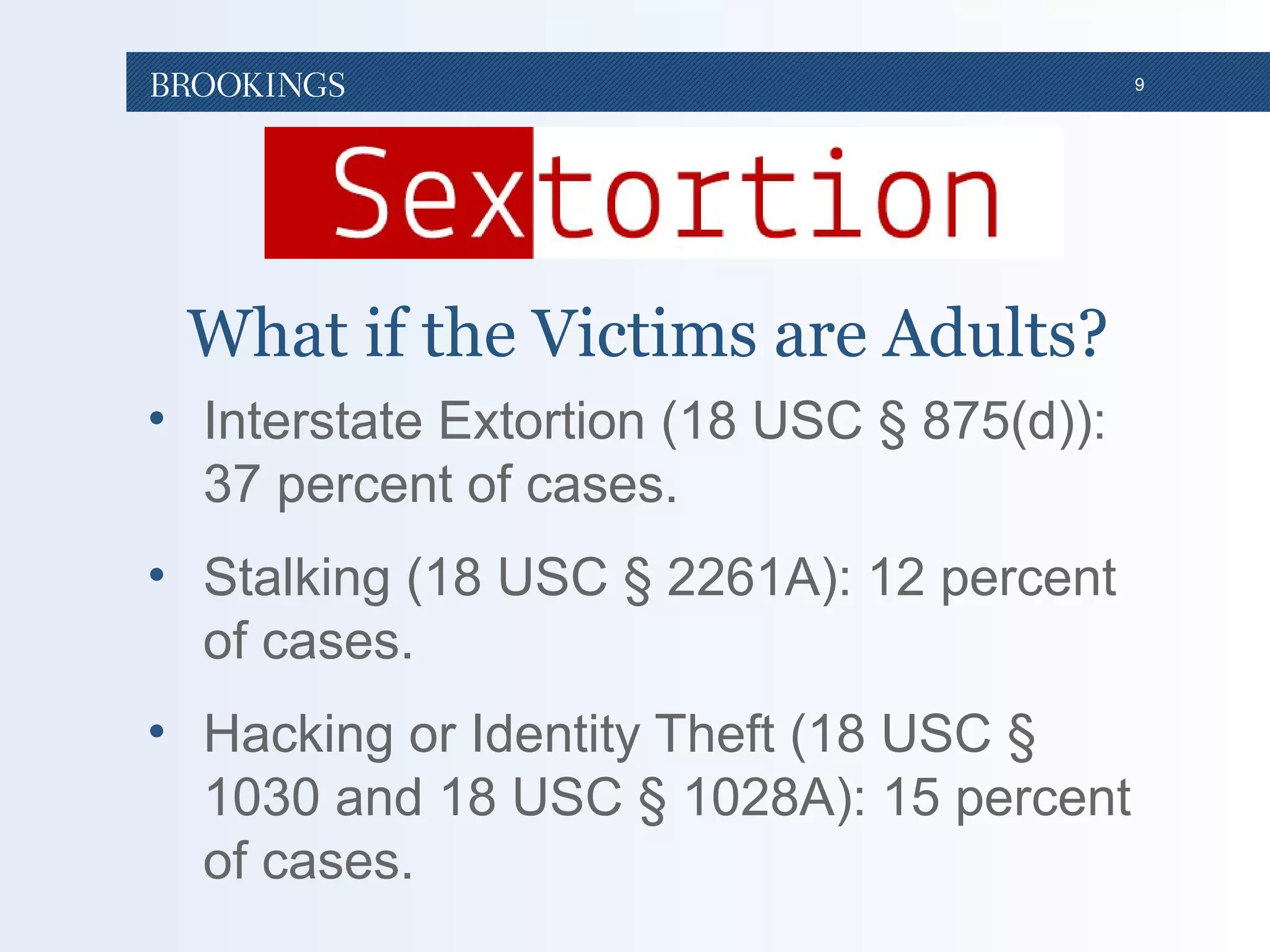 Sextortion: Coercion of sex through blackmail | PPT