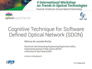 Cognitive Technique for Software Defined Optical Network (SDON) | PPT