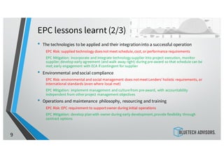 Beyond Engineering: EPC Lessons learnt from a Lenders' Technical and ...