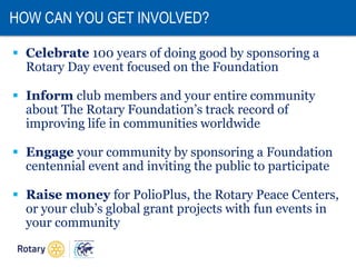 The Rotary Foundation: 100 Years of Doing Good in the World | PPTX