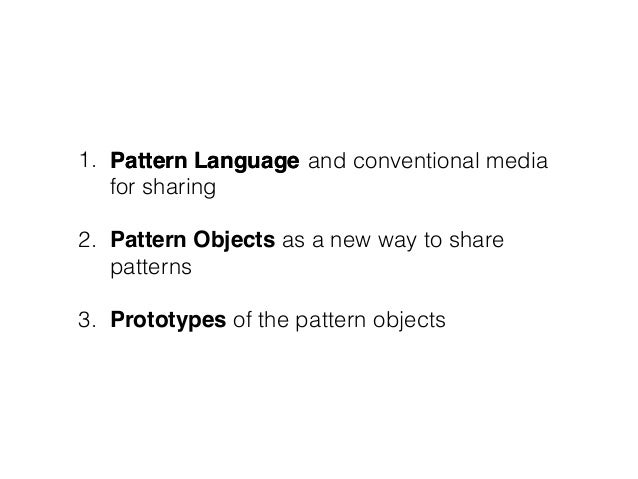 Pattern Objects: Making Patterns Visible in Everyday Life (COINs16) b…