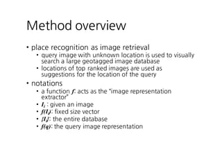 NetVLAD: CNN architecture for weakly supervised place recognition | PPT