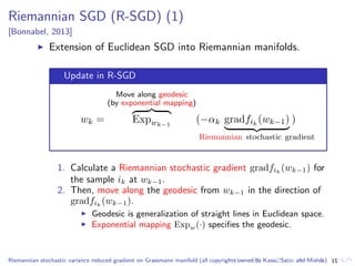 Riemannian stochastic variance reduced gradient on Grassmann manifold (ICCOPT2016) | PDF