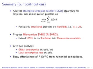 Riemannian stochastic variance reduced gradient on Grassmann manifold (ICCOPT2016) | PDF