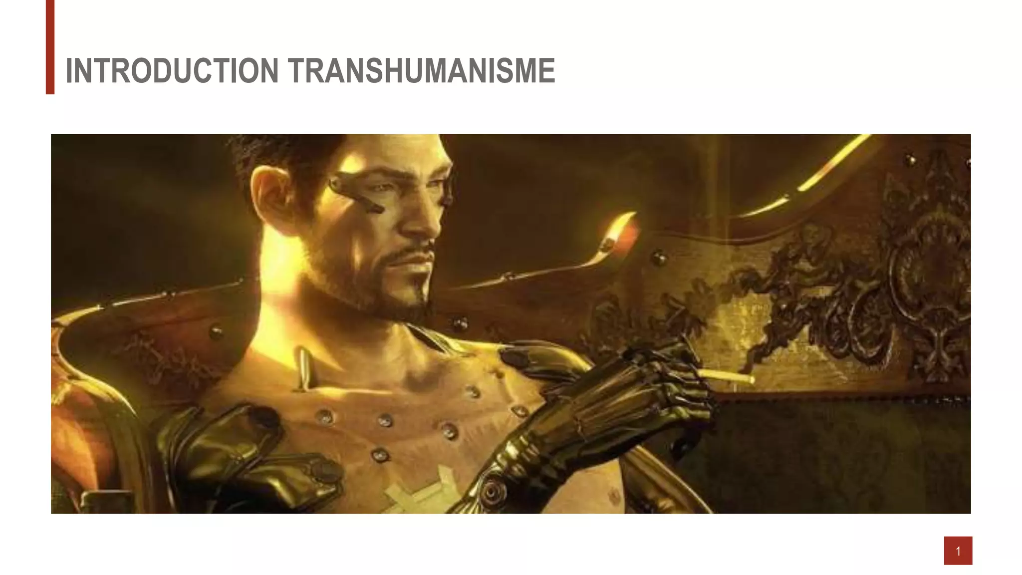 Transhumanisme. Impact and consequences | PPTX