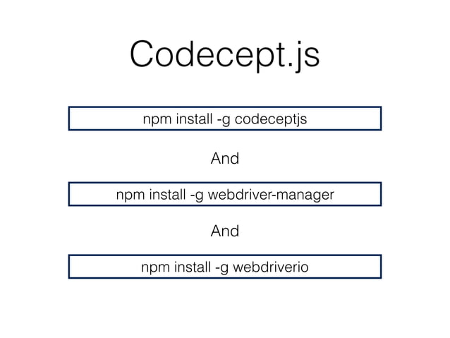 codecept.js introduce - front end test E2E tool introduce | PPT