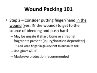 2016 10 06 wound packing 101 | PPTX