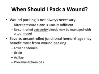 2016 10 06 wound packing 101 | PPTX