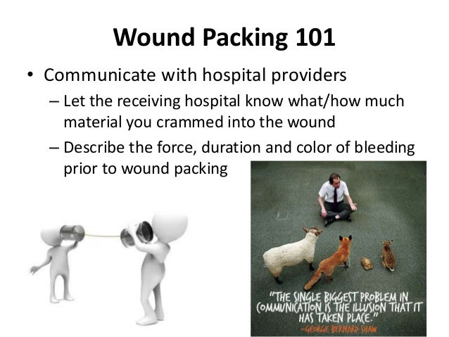 2016 10 06 wound packing 101