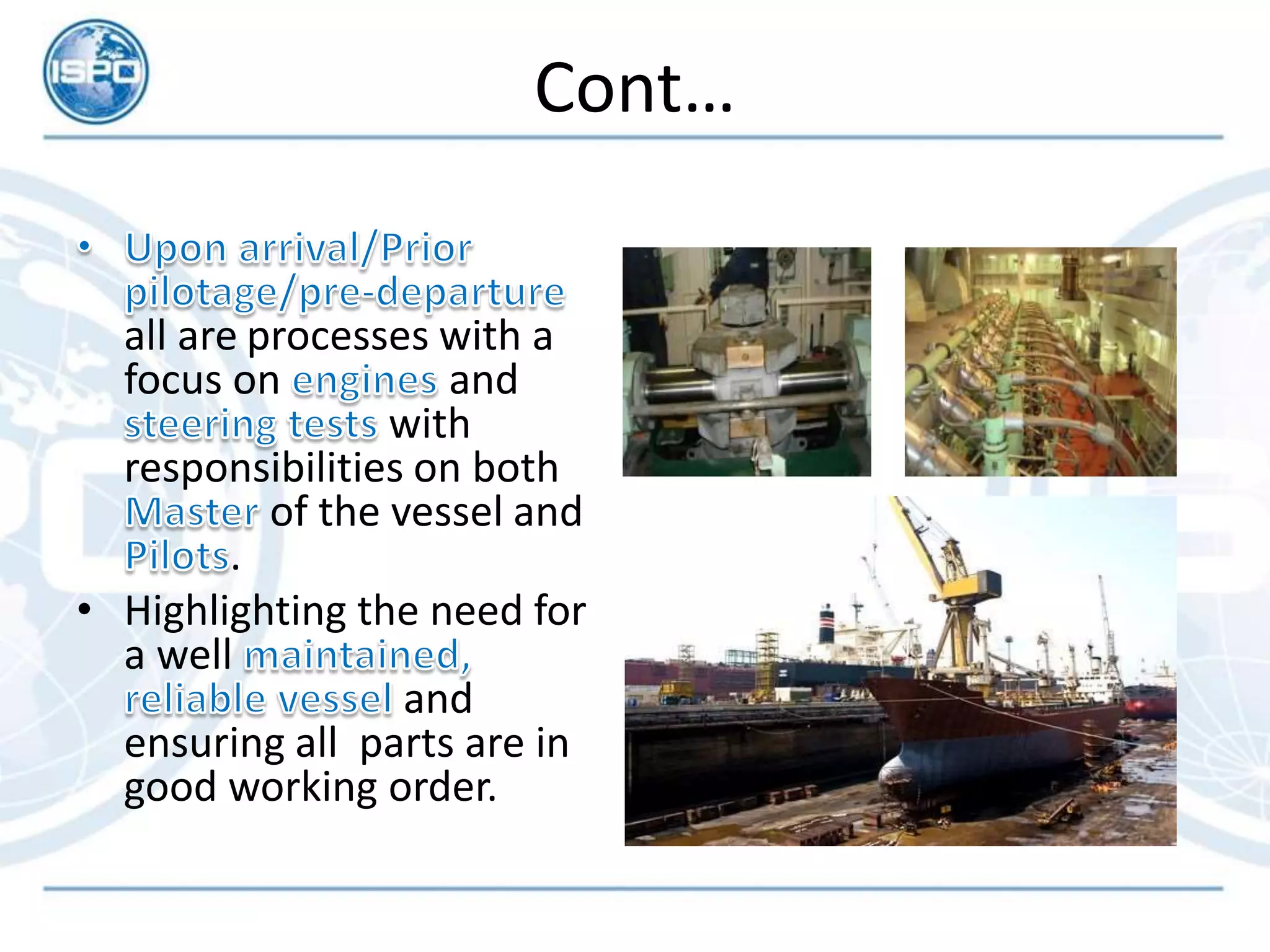 Impact of Technical Performance on Pilotage & Port Operations - By Ali ...