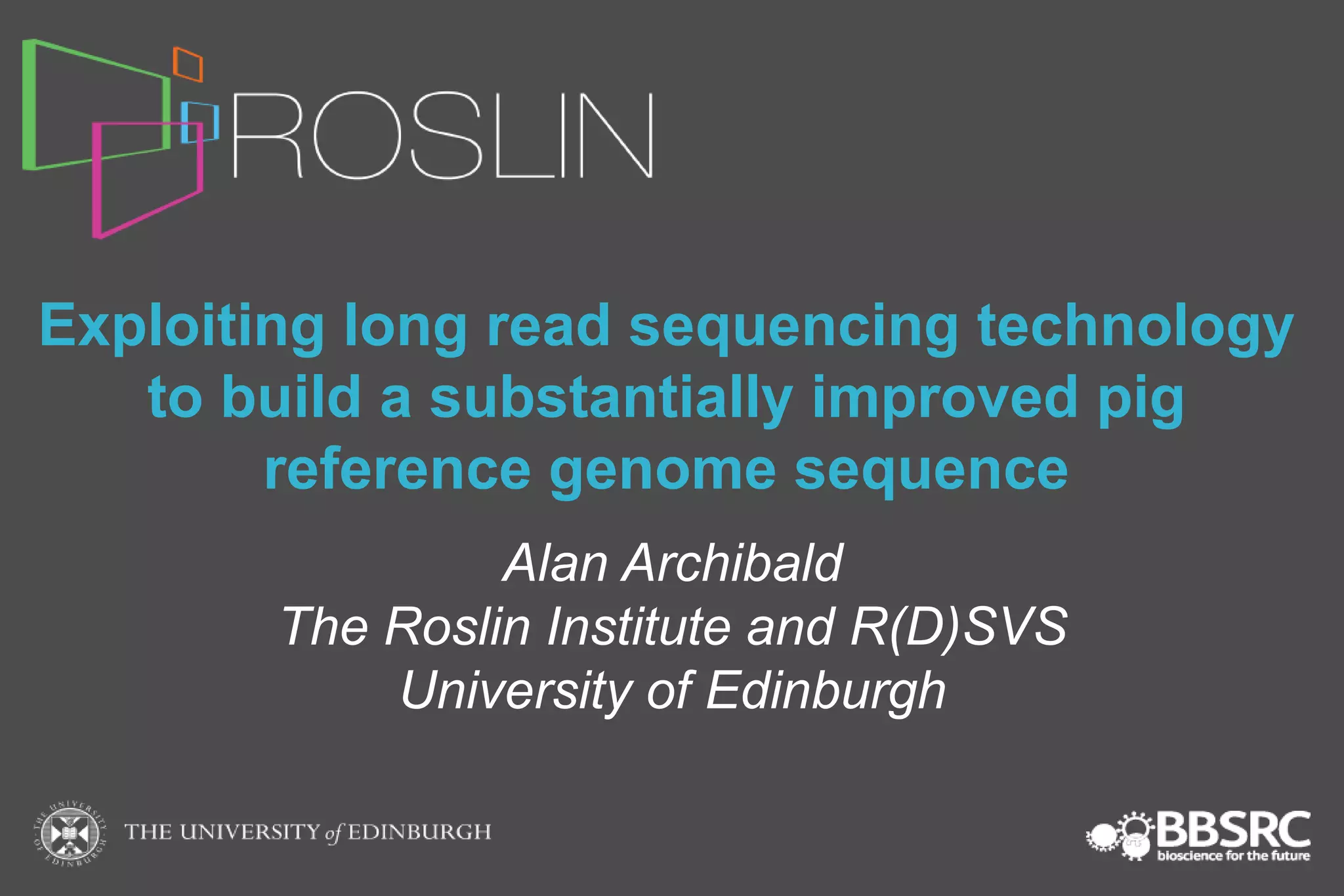 Exploiting long read sequencing technology to build a substantially ...