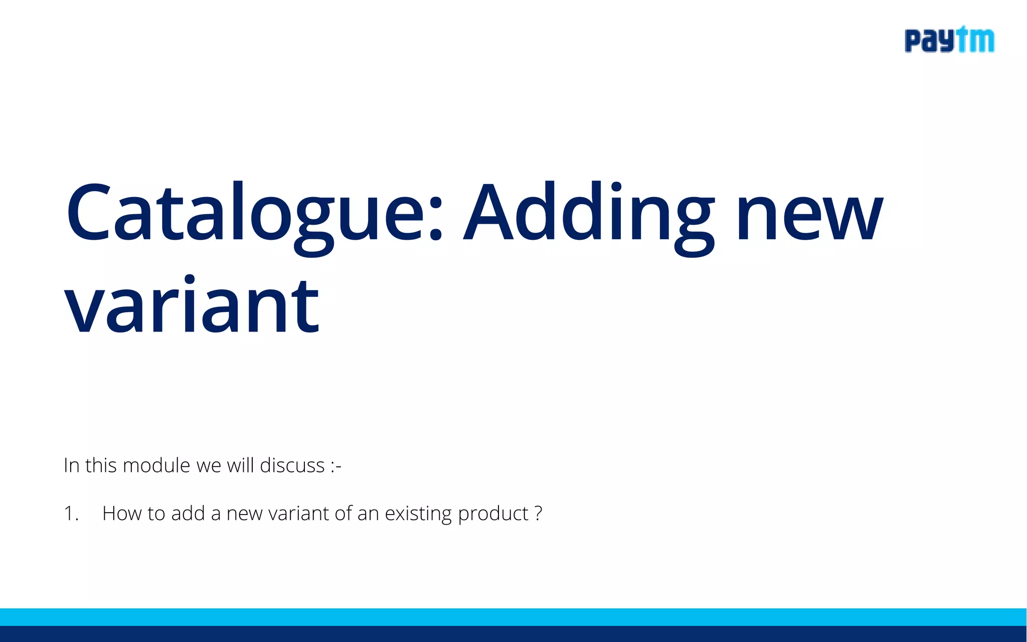 Catalogue add new variant | PPT