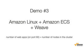 Running Docker clusters on AWS (November 2016) | PPT