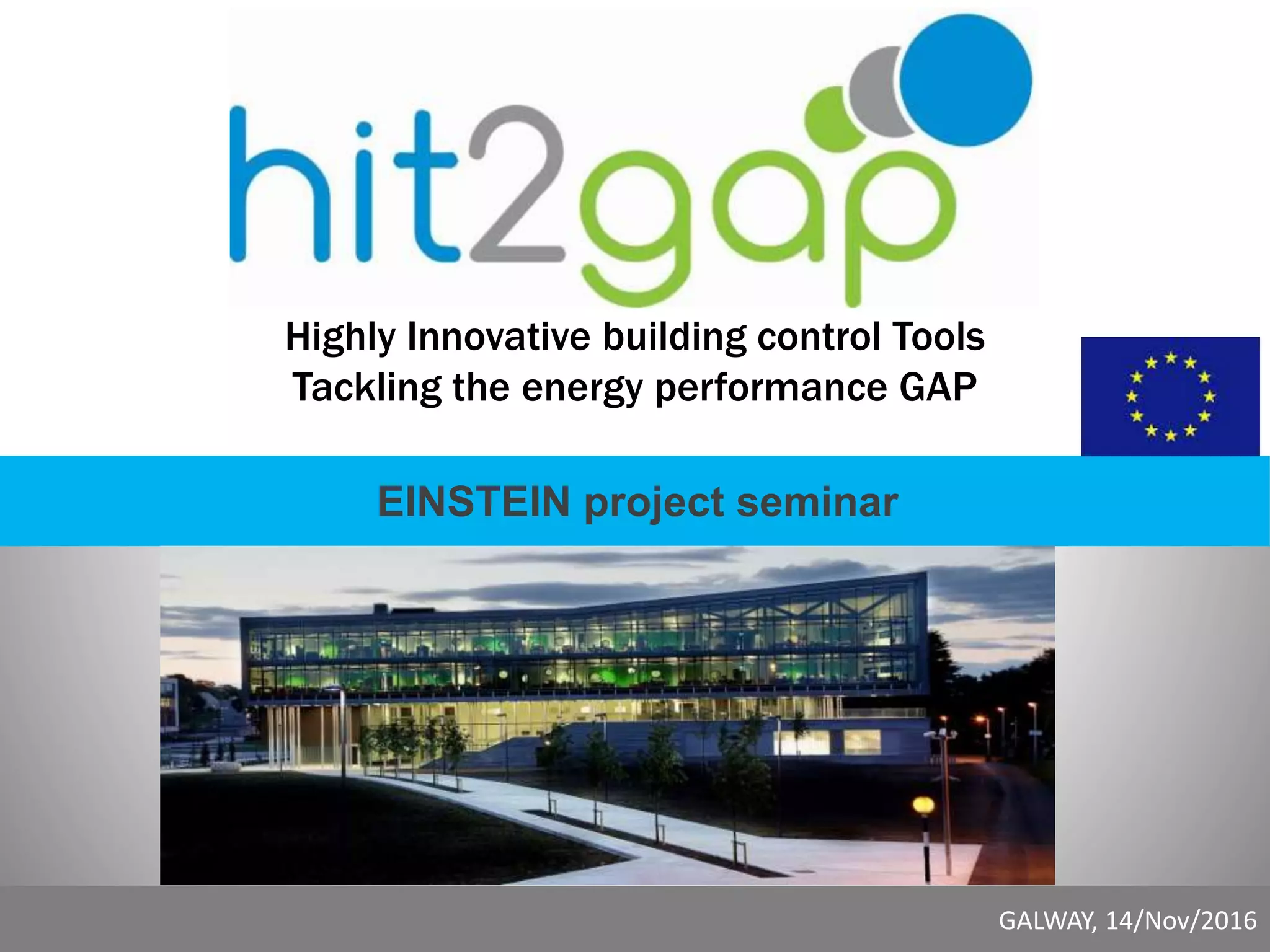 hit2gap - Highly Innovative building control Tools Tackling the energy ...