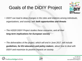 Digital DIY opportunities and challenges for the european society | PPT