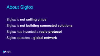 Hackathon Usine Digitale - Sigfox intro | PDF