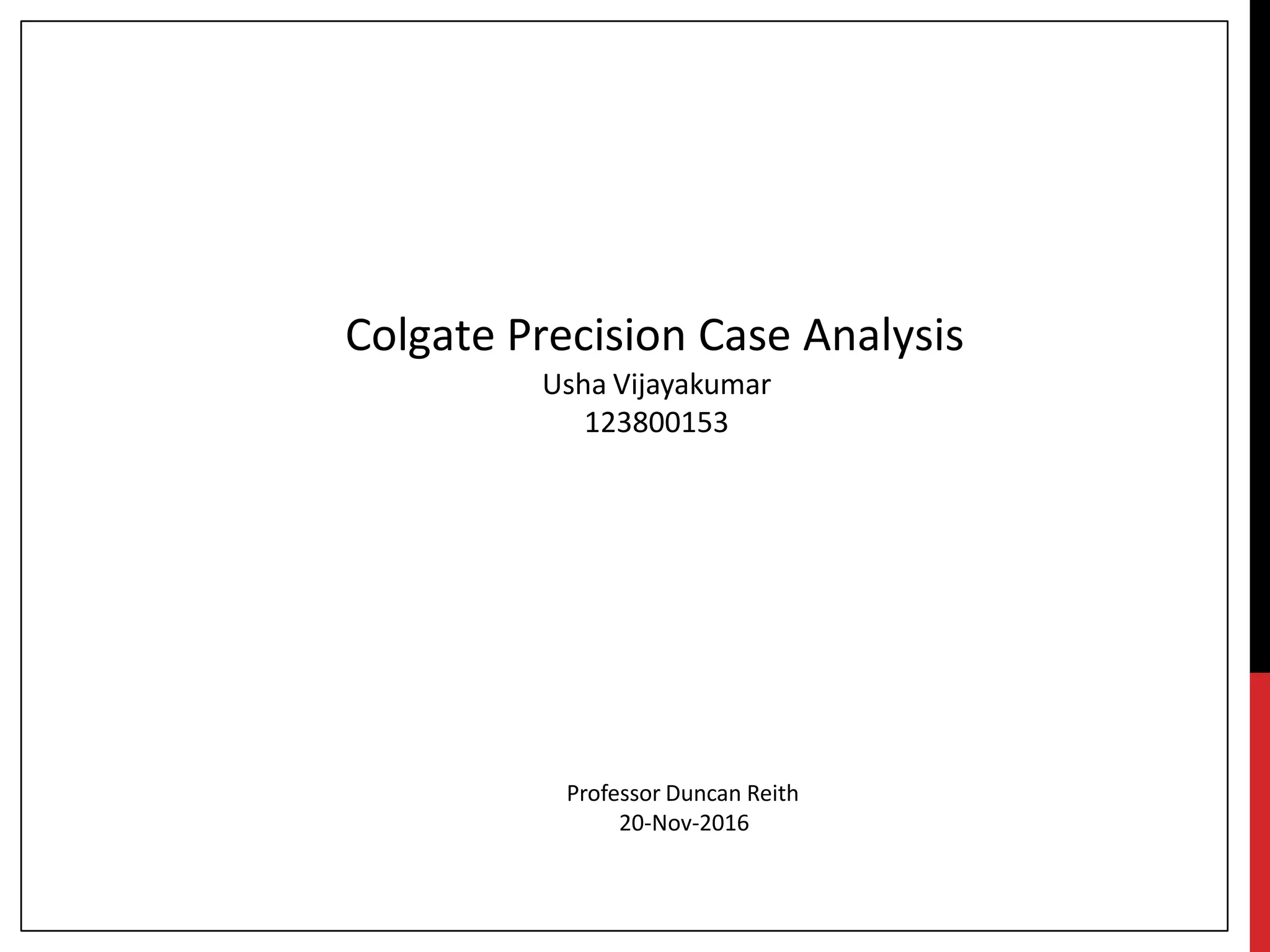 Colgate Precision - Harvard Business Case Analysis | PDF
