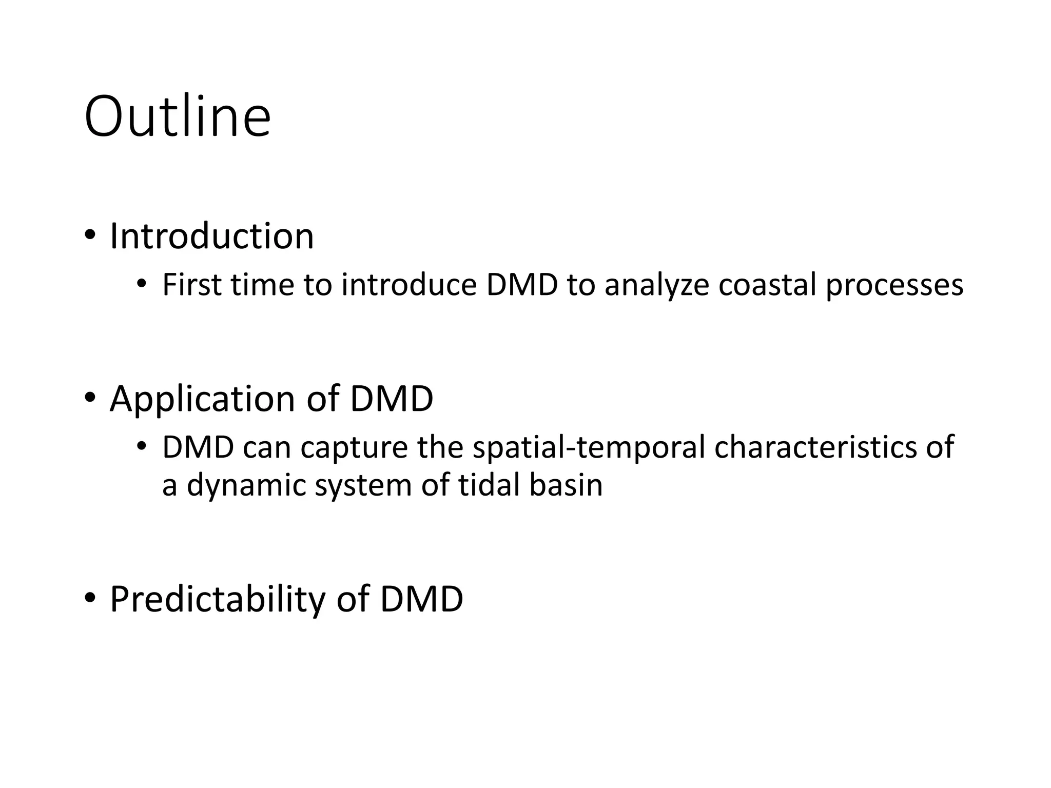 Predictability Of The Dynamic Mode Decomposition In Coastal Processes Ppt 