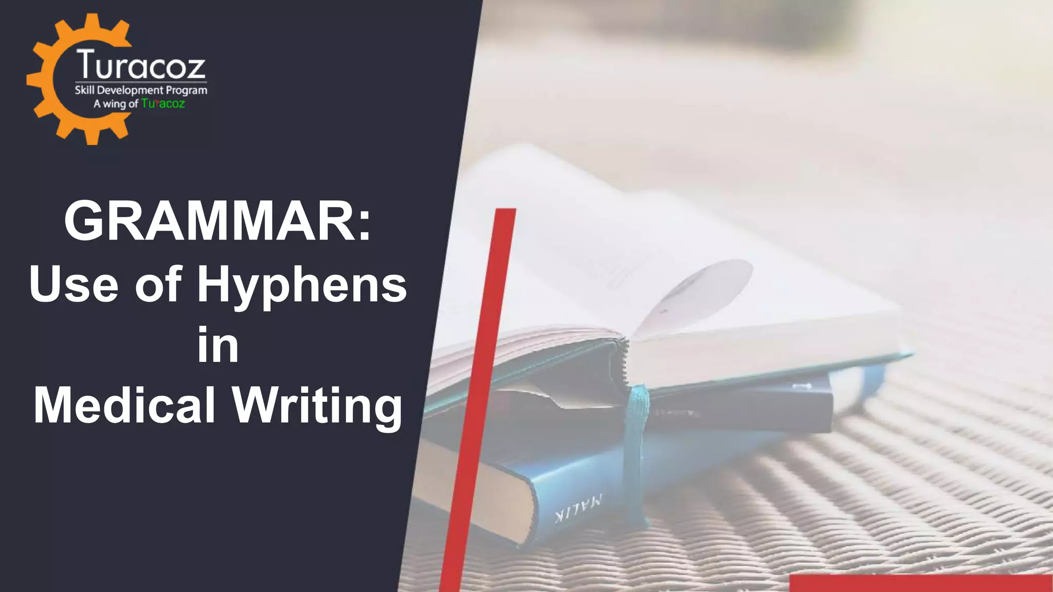 Grammar: Use of Hyphens In Medical Writing | PPTX
