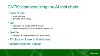 [html5jロボット部 第7回勉強会] Microsoft Cognitive Toolkit (CNTK) Overview | PPT