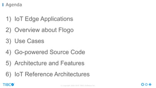 Open Source IoT Project Flogo - Introduction, Overview and Architecture ...