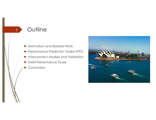 Scalable Interconnection Network Models for Rapid Performance Prediction of HPC Applications | PPT