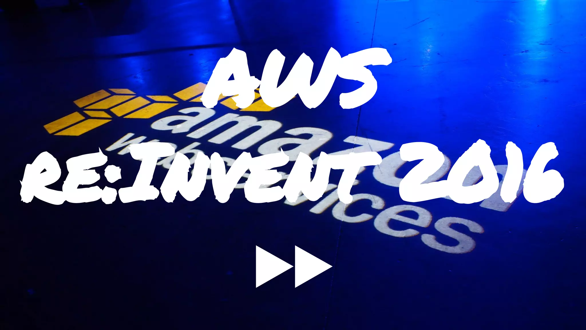 AWS re:Invent 2016 Fast Forward | PDF