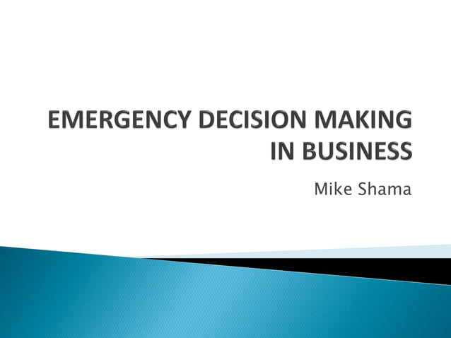 Emergency Decision Making in Business | PPT