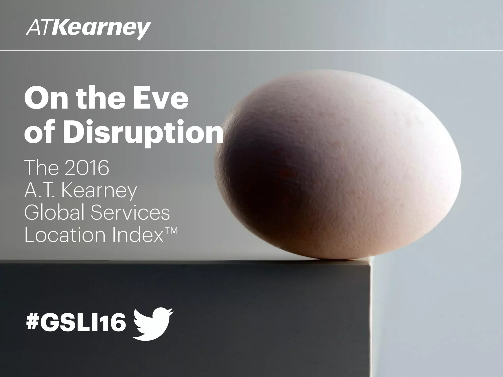 Global Services Location Index 2016 | A.T. Kearney | PDF