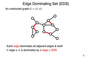 Exact Algorithms for Minimum Edge Dominating Set and Lowest Edge Dominating Set | PDF