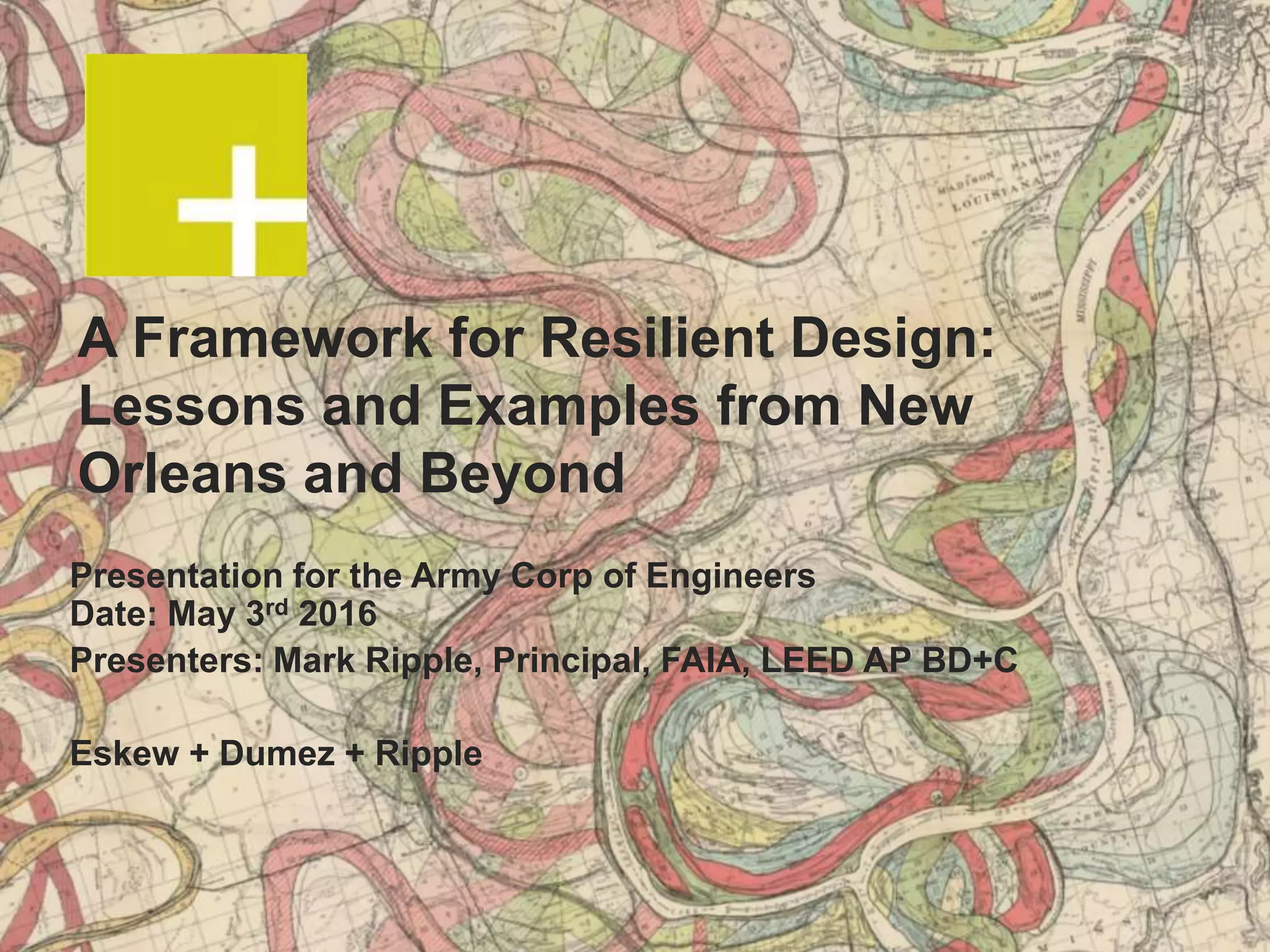 A Framework for Resilient Design: Lessons and Examples from New Orleans ...