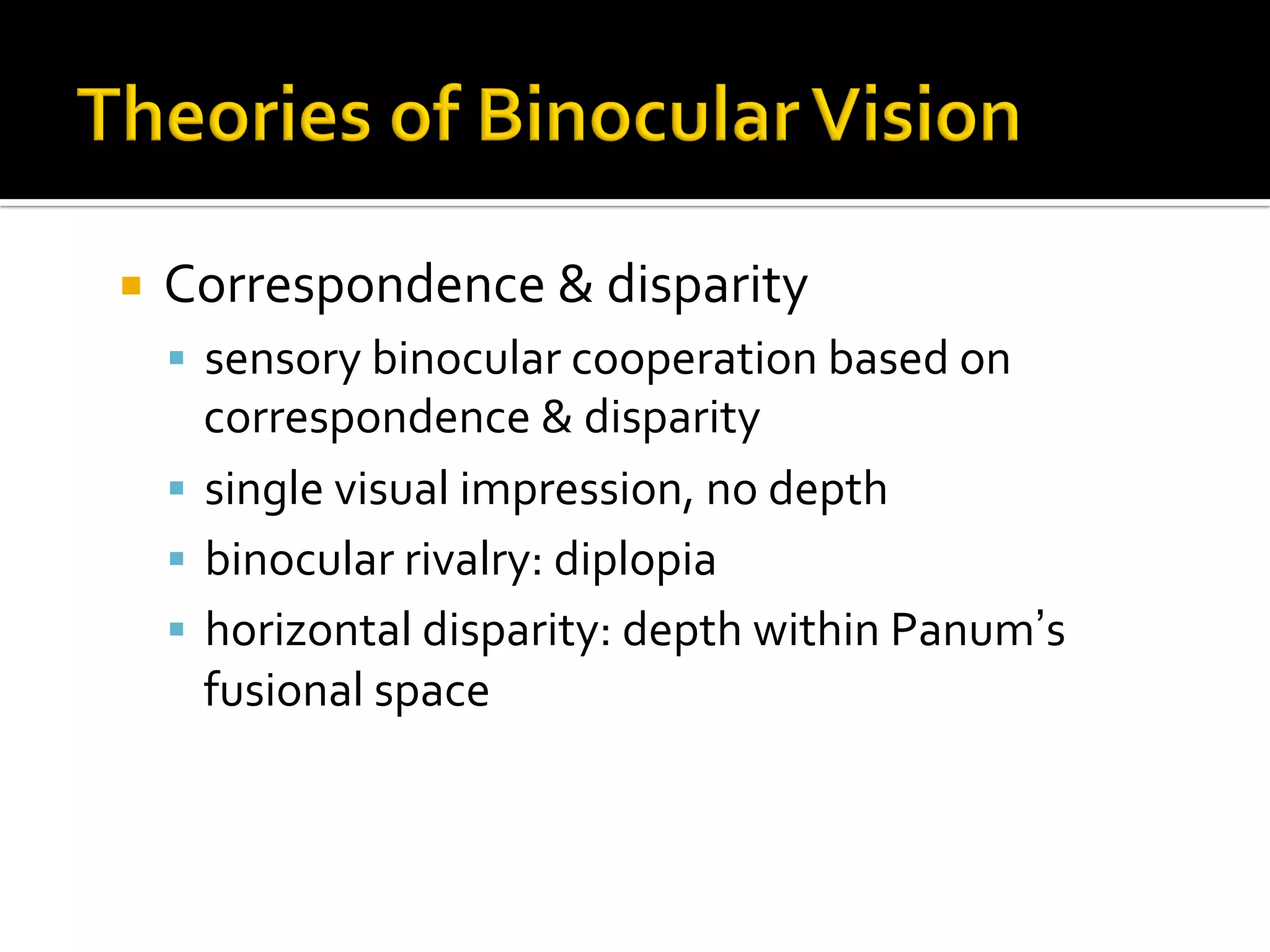 2016 I. Binocular Vision & Retinal Correspondence; II Amblyopia | PDF